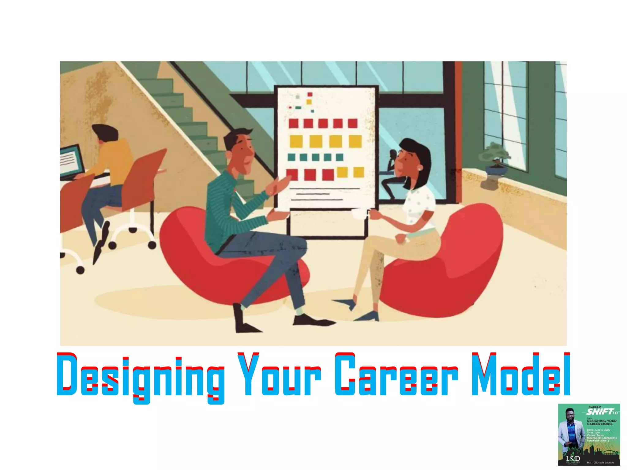 Designing your-career-model- | PDF | Career Planning | Careers
