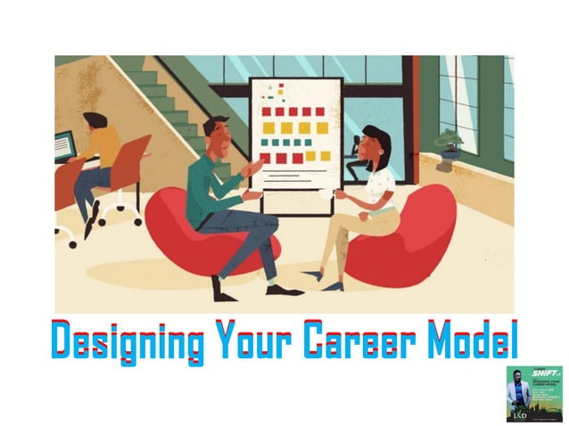 Designing your-career-model- | PDF | Career Planning | Careers