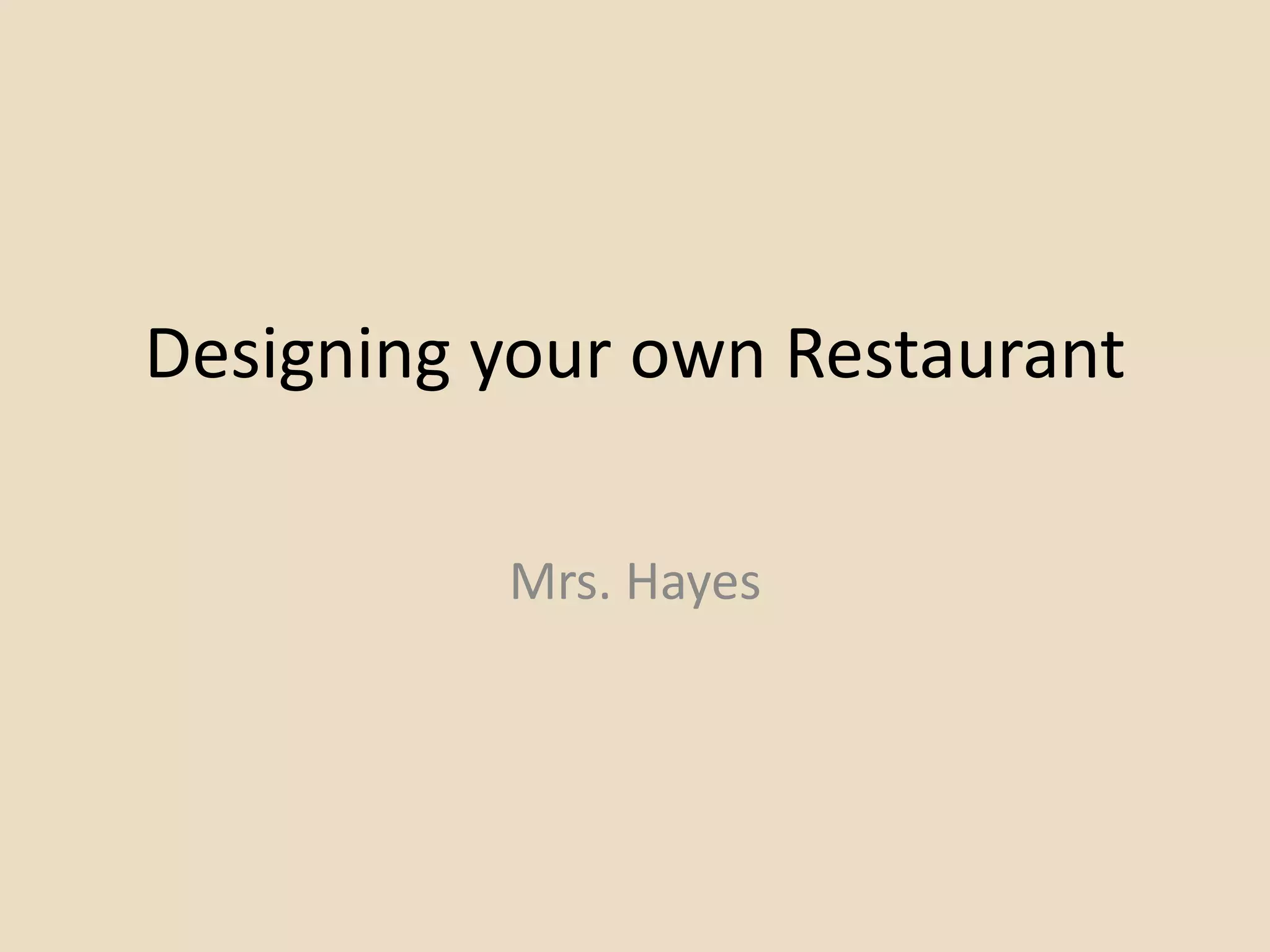 Designing-your-own-Restaurant (1).pptx