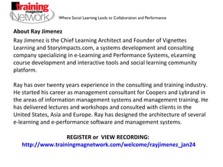 Designing 3 Minute or Less e Learning Programs with Ray Jimenez, Ph.D ...