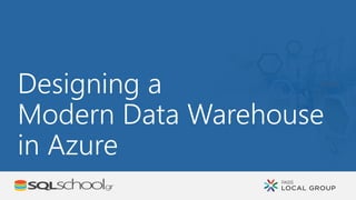 Designing a modern data warehouse in azure | PDF