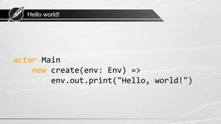 Designing an actor model game architecture with Pony | PPT
