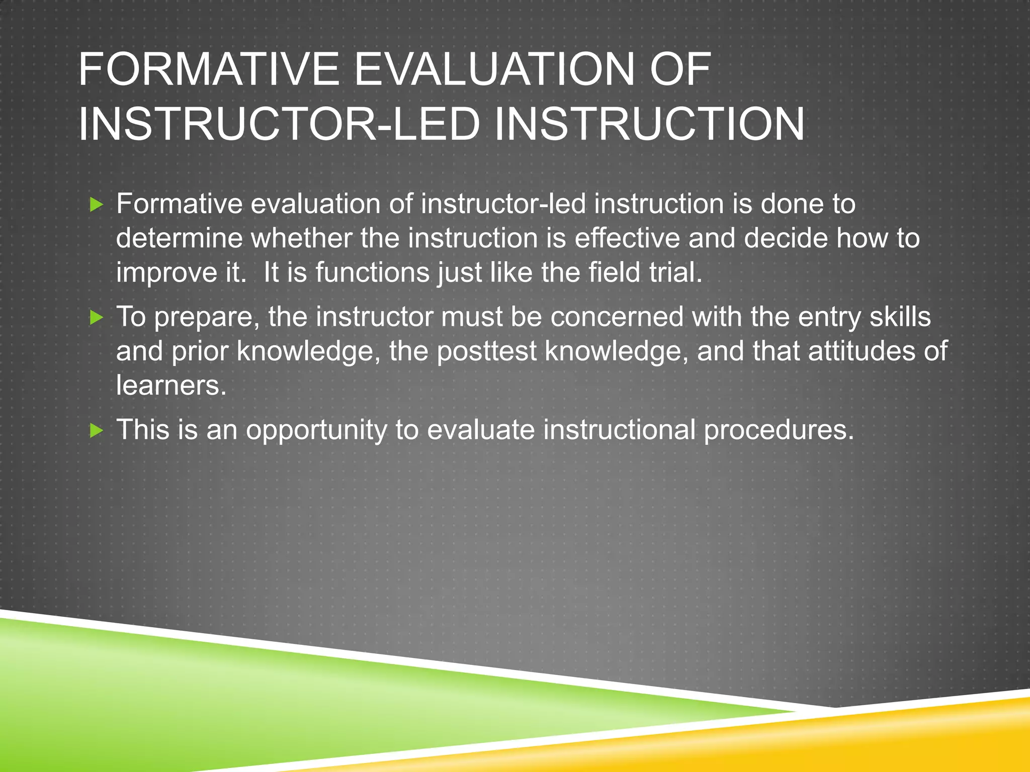 Designing and conducting formative evaluations | PPTX
