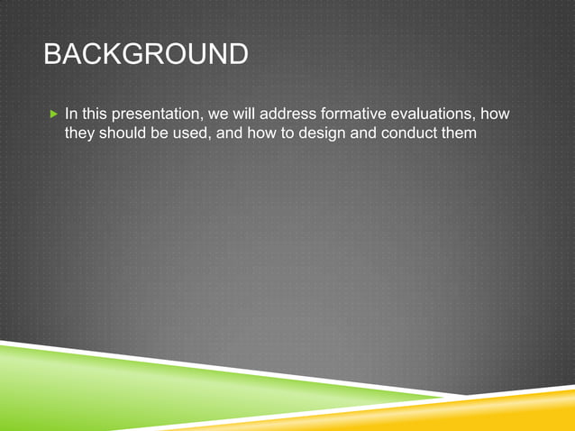 Designing and conducting formative evaluations | PPTX