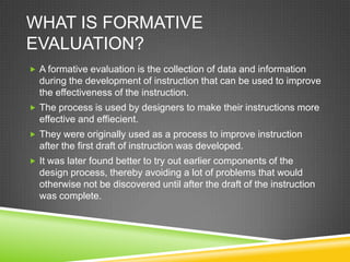 Designing and conducting formative evaluations | PPTX