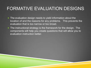 Designing and conducting formative evaluations | PPTX