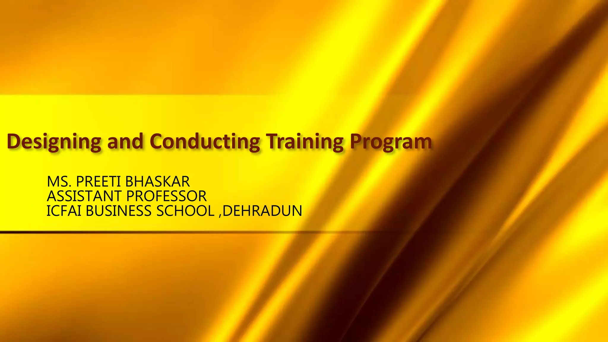 Designing and conducting training program | PPTX