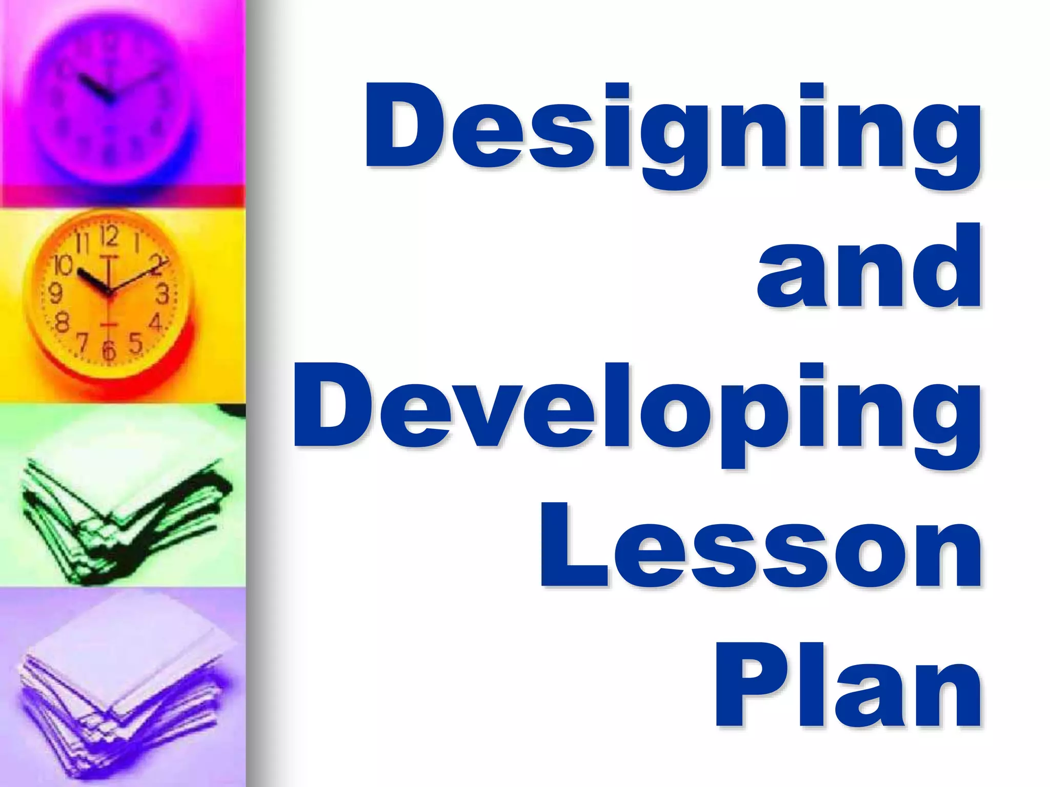 DEVELOPING LESSON PLAN - EDUC 5 | PPTX