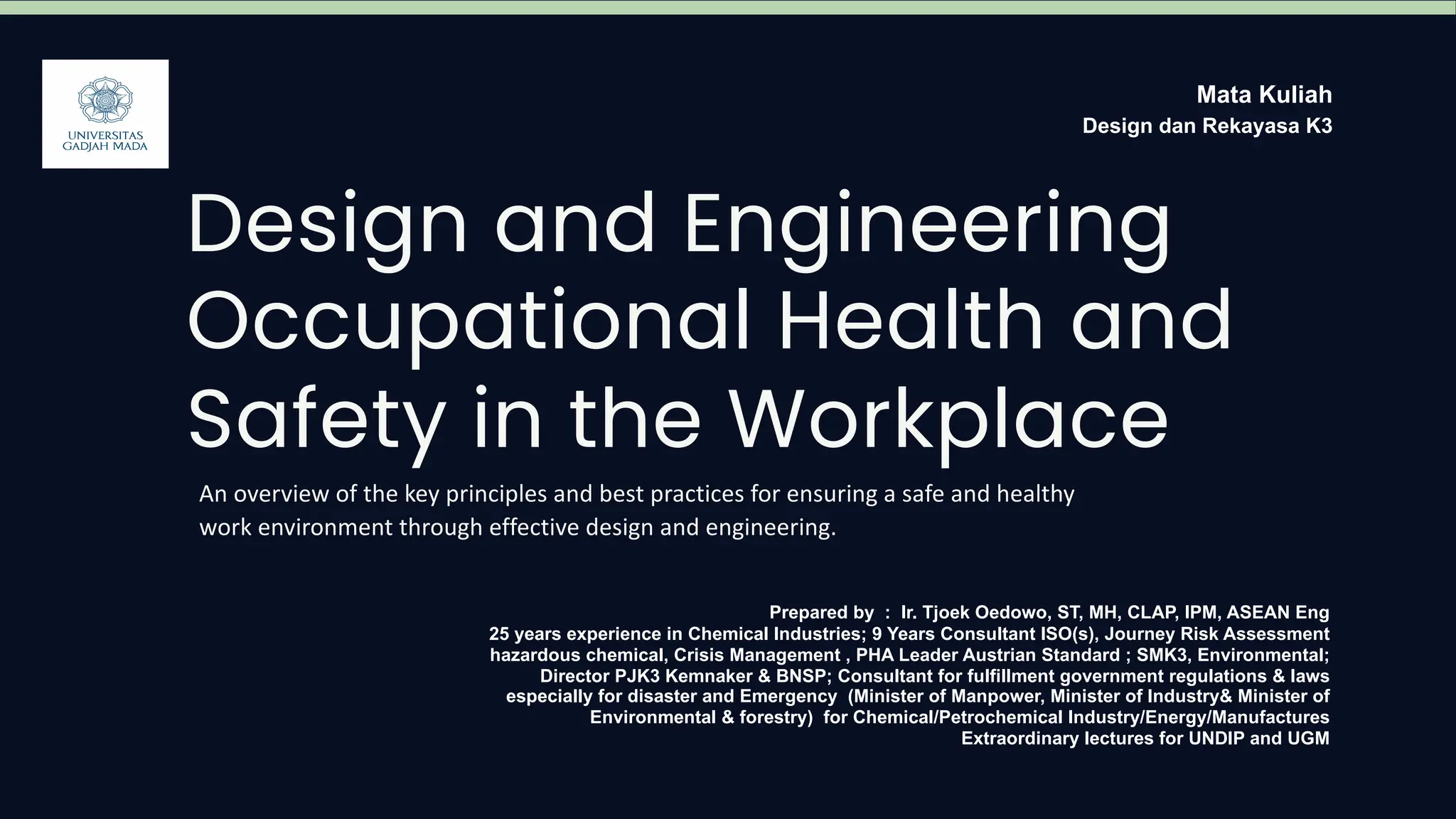 Designing and Engineering Occupational Health and Safety in the ...
