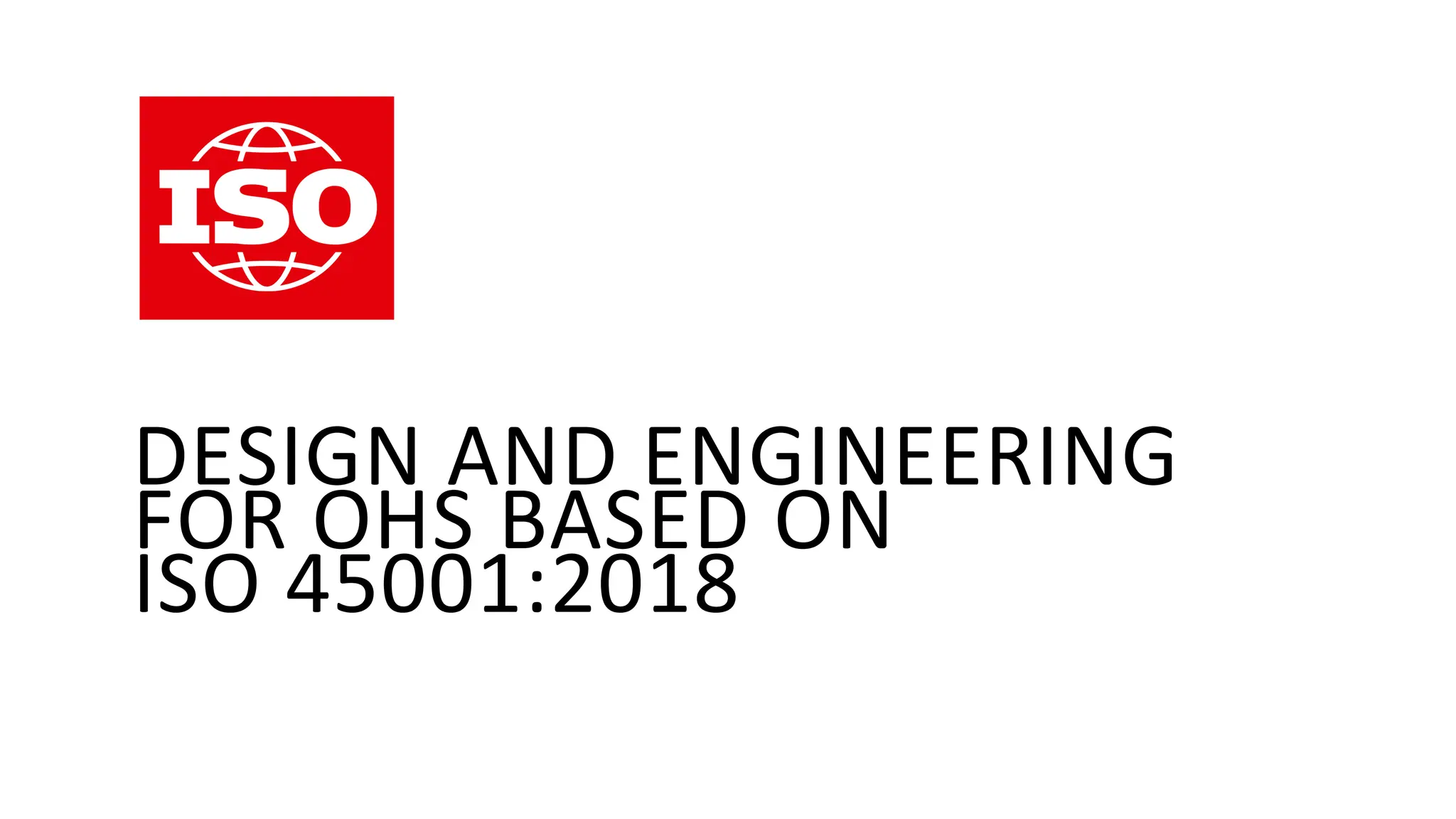 Designing and Engineering Occupational Health and Safety in the ...