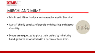 Designing and managing services -SERVQUAL MODEL- ABOUT MIRCHI & MIME | PPTX