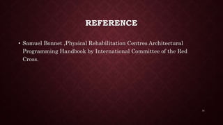 Designing a neurophysiotherapy department.pptx