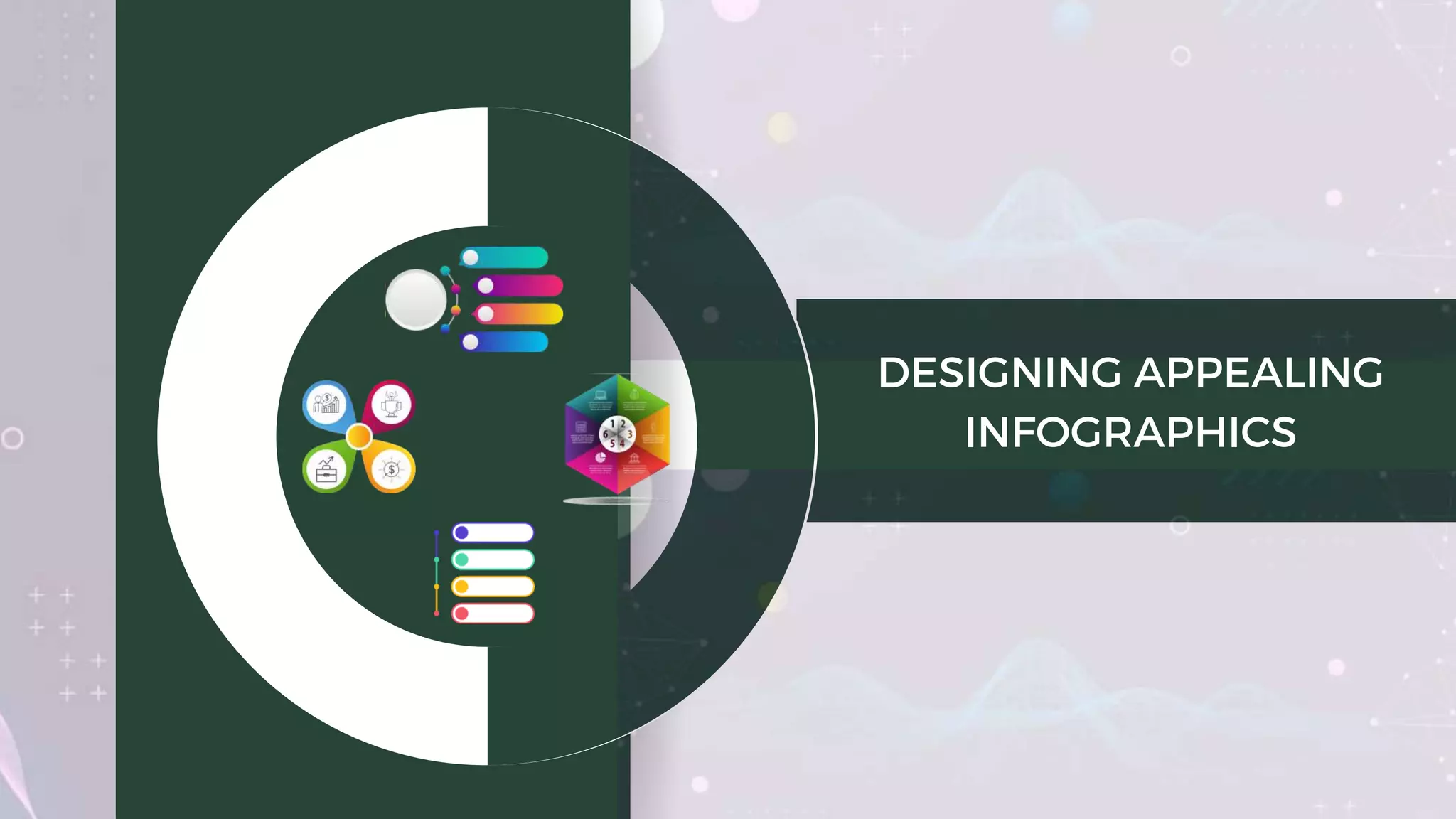 DESIGNING APPEALING INFOGRAPHICS.pptx