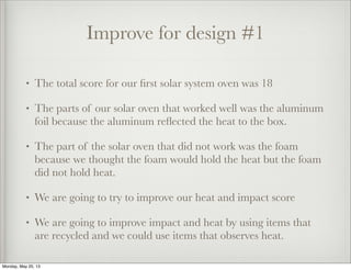Designing a solar oven by angel.g | PPT