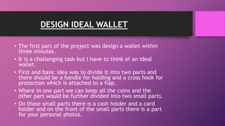 Designing A Wallet | PPT