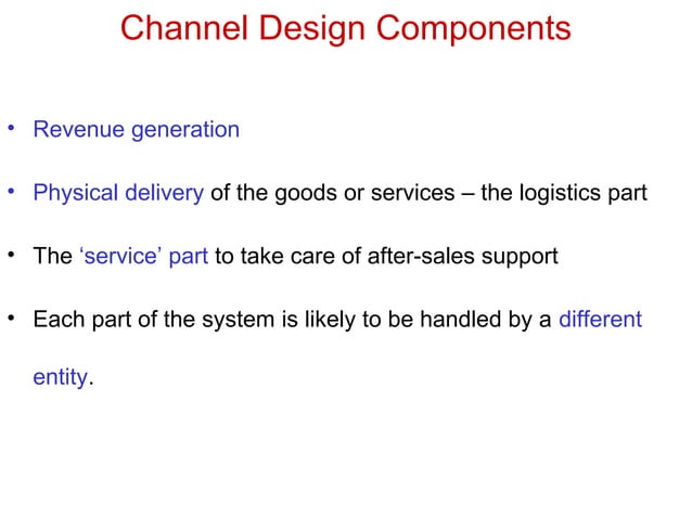 Designing channel systems | PPT | Business Administration | Business