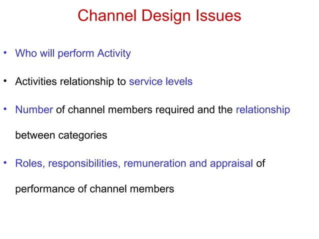 Designing channel systems | PPT | Business Administration | Business
