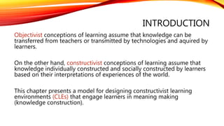 Designing constructivist learning environments | PPTX