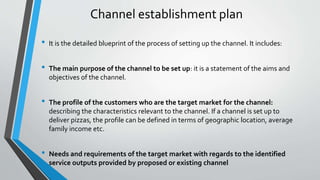 Designing customer oriented marketing channels | PPTX