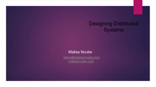 Designing distributed systems | PPTX | Cloud Computing | Internet