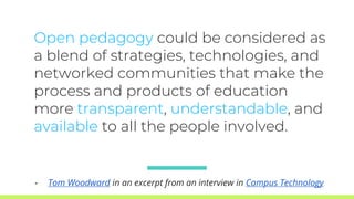Educational Design and Open Pedagogy | PPTX