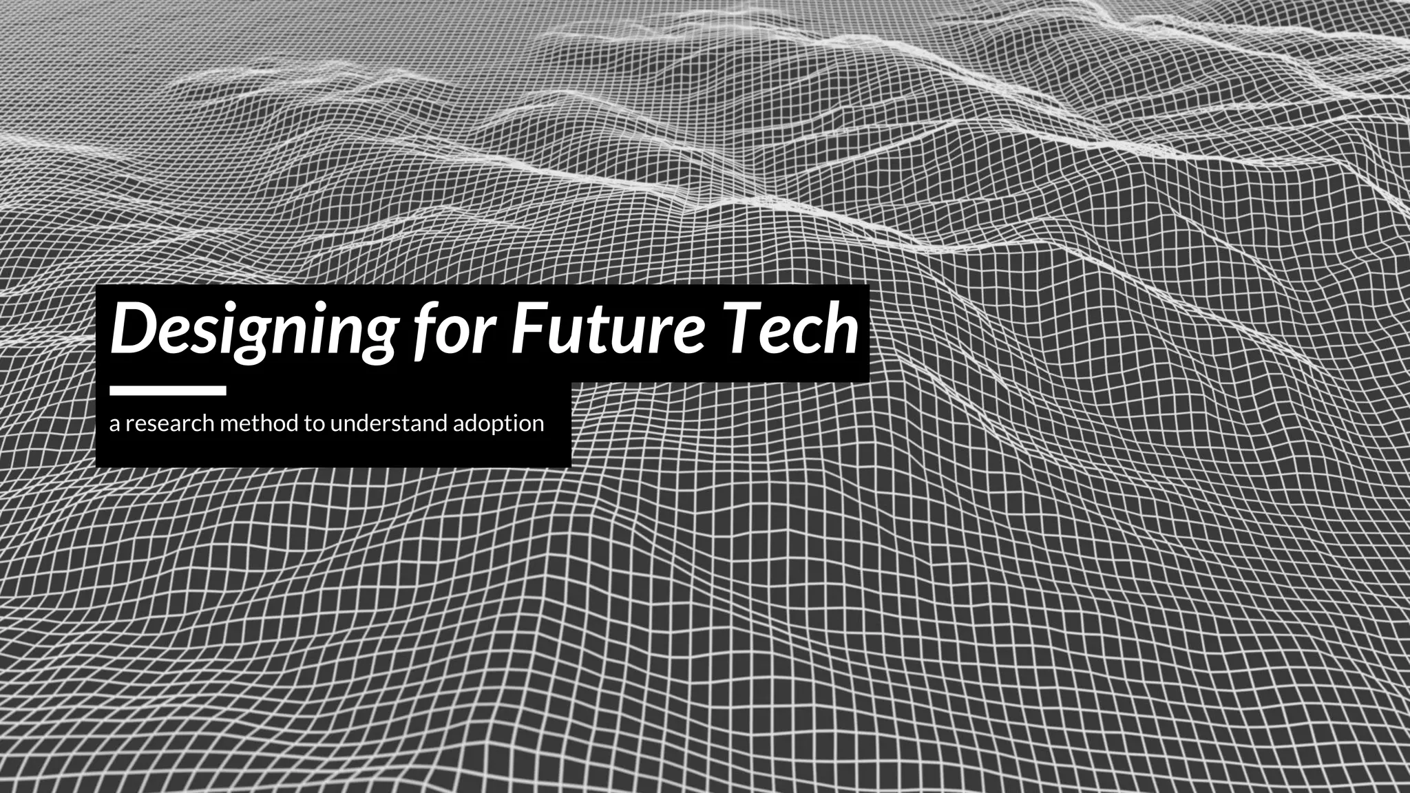 Designing for Future Technology | PPT