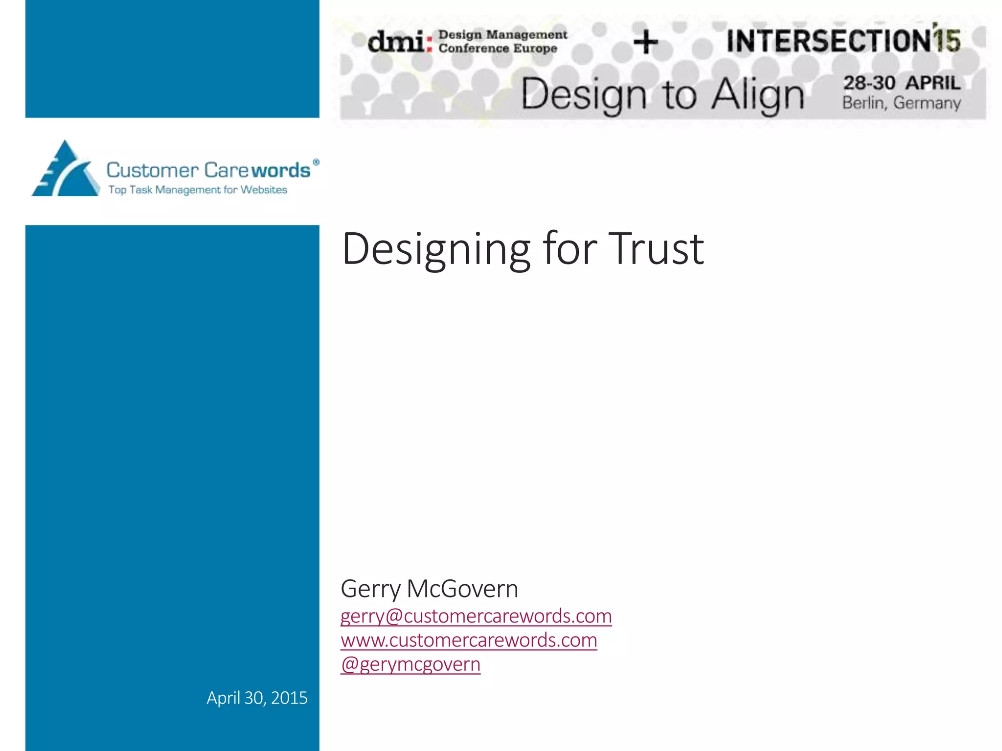 Designing for trust intersection 2015 gerry mc govern | PPT
