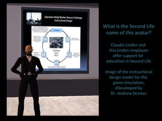 Designing Games and Learning Activities in Second LIfe | PPT ...