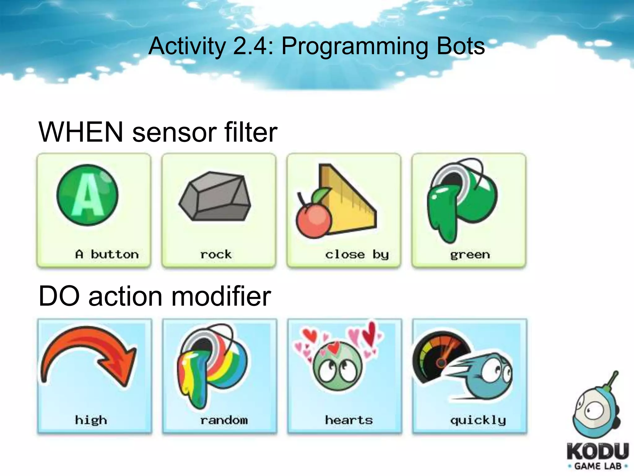 Designing games with kodu_game_lab_v1 | PPTX
