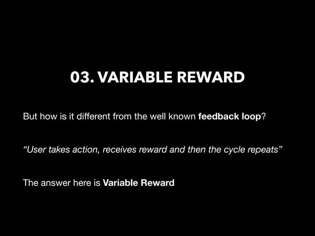 Designing habit forming products | PPT Designing habit forming products | PPT