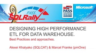 Designing High Performance ETL for Data Warehouse | PPT