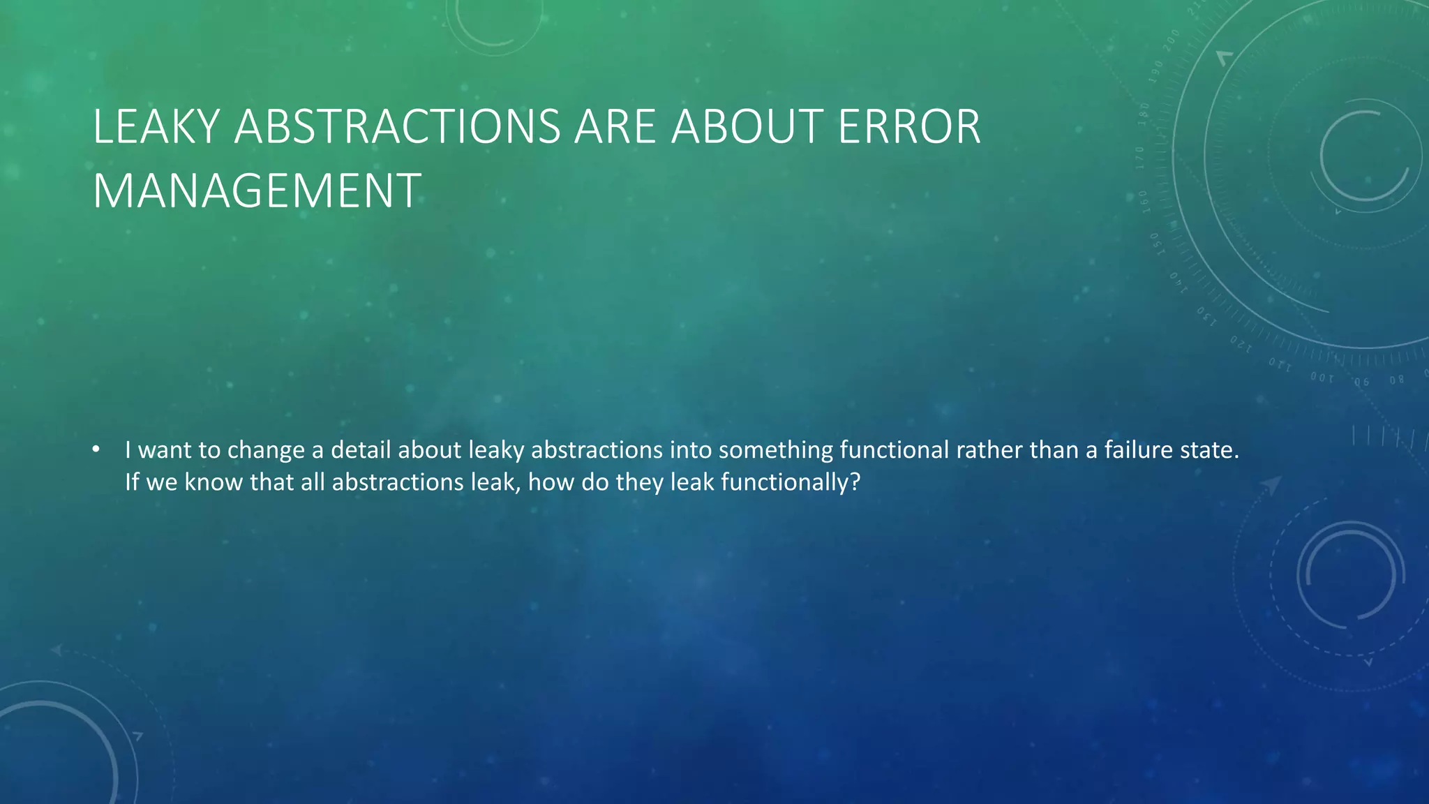 Designing Leaky Abstractions Ppt