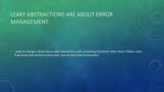Designing leaky abstractions | PPT