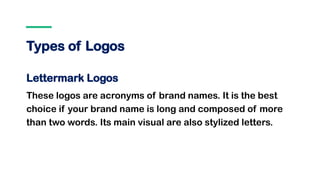 Designing Logos and the Different Types of Logos | PPTX