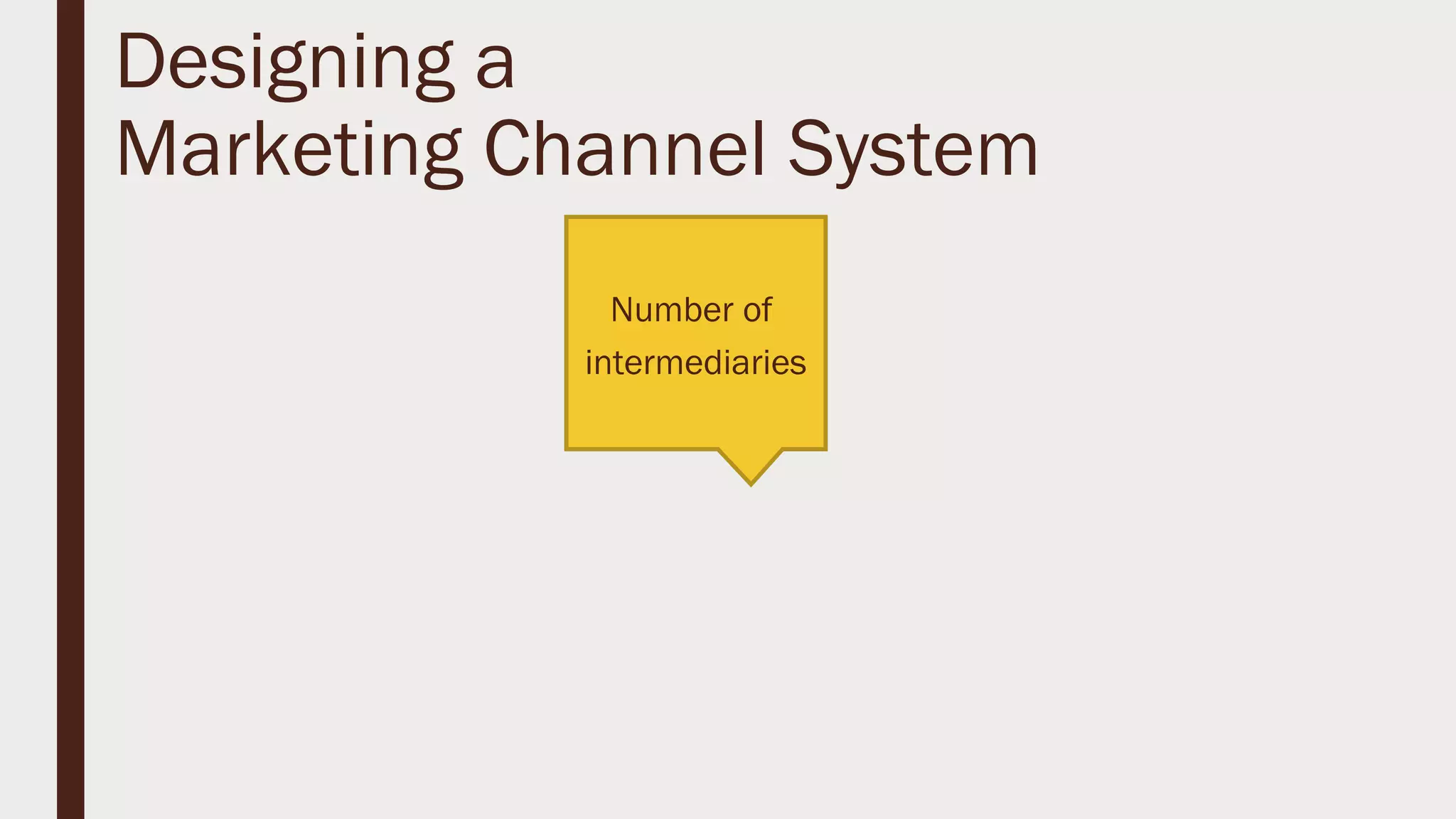 Designing marketing channels | PPT