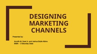 designing the marketing channels_ppt.ppt