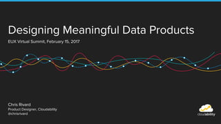 Designing Meaningful Data Products | PDF