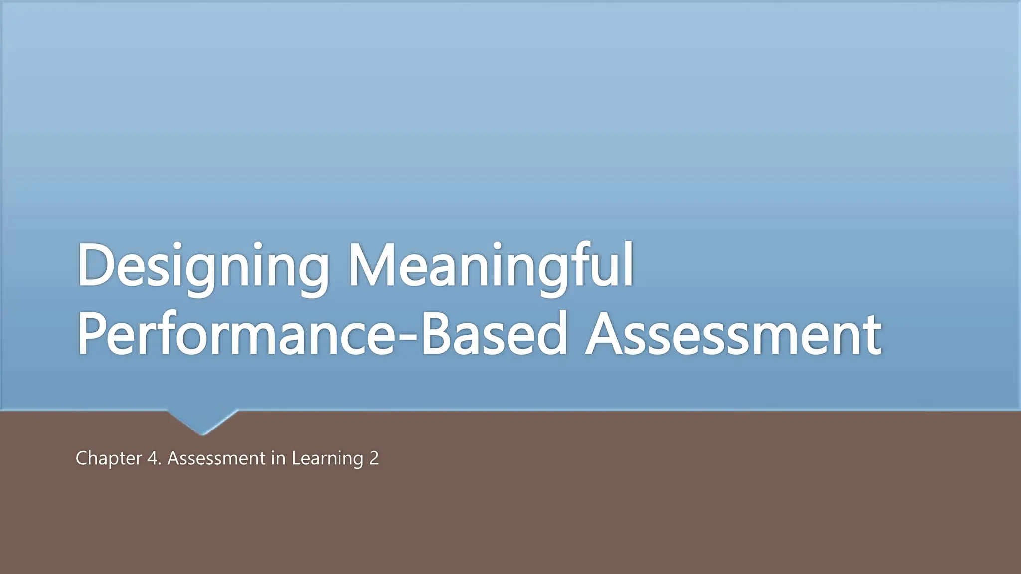 Designing Meaningful Performance-Based Assessment.pptx