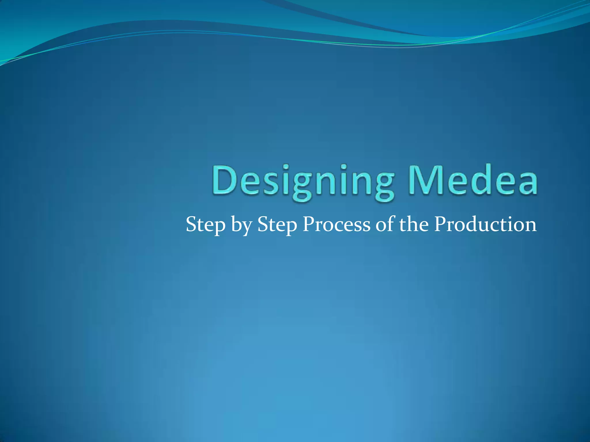 Designing Medea | PPTX