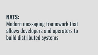 Designing microservices platforms with nats | PDF