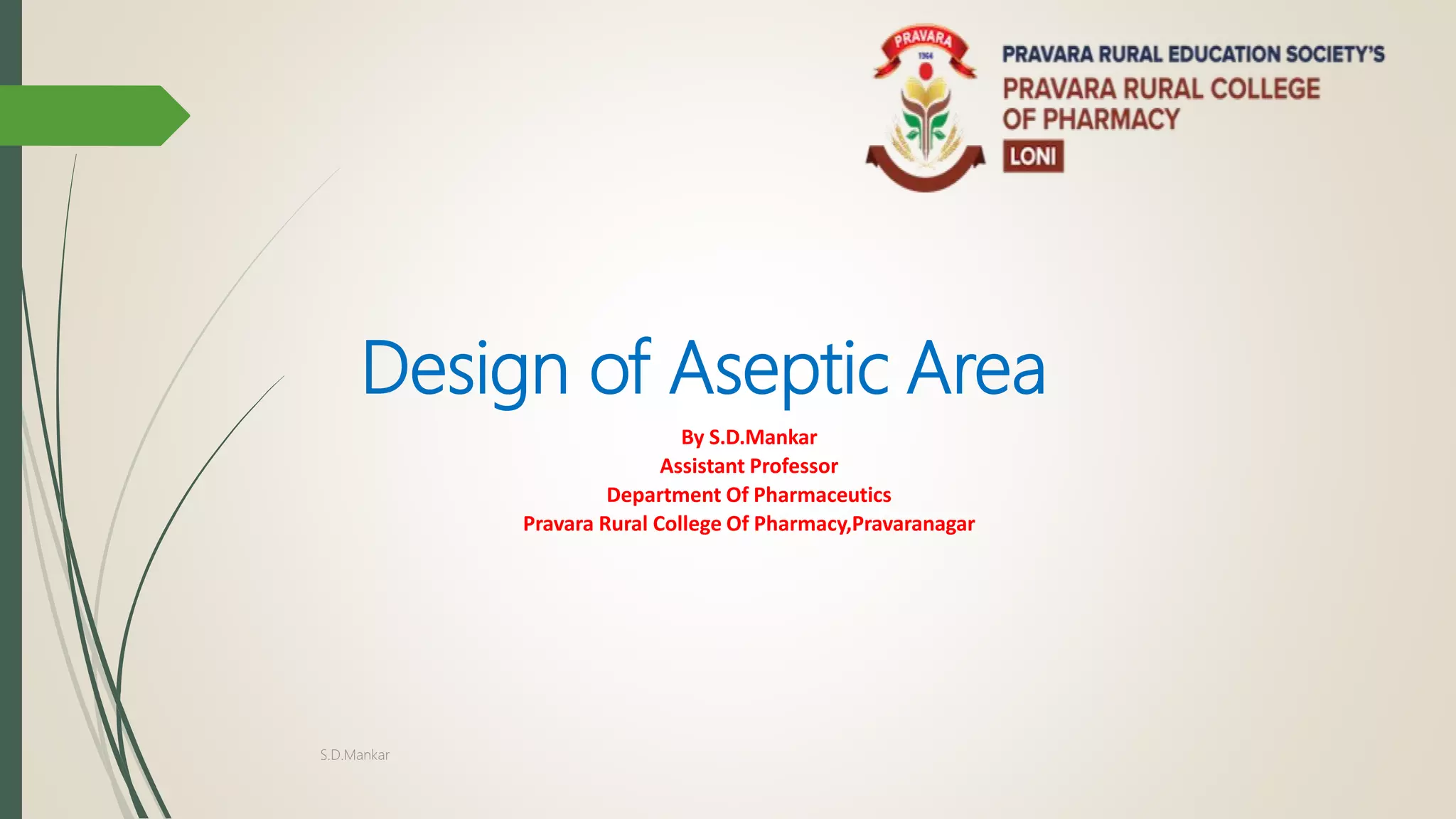 Designing of aseptic area | PPTX