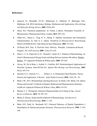 Designing of drug delivery system for biotechnology products considering stability aspects and ...