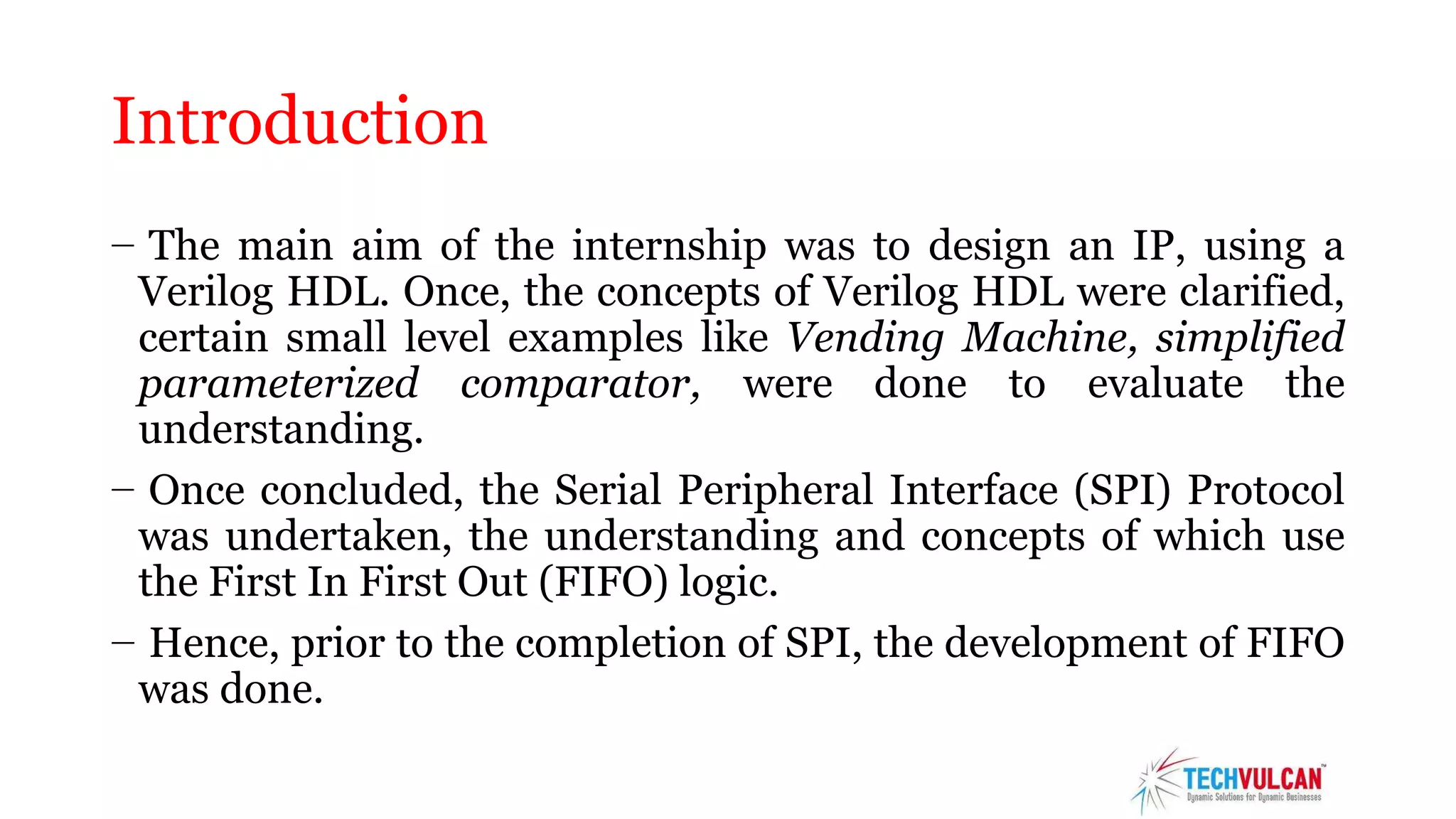 Designing of fifo and serial peripheral interface protocol using Verilog HDL | PPTX