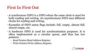Designing of fifo and serial peripheral interface protocol using Verilog HDL | PPTX