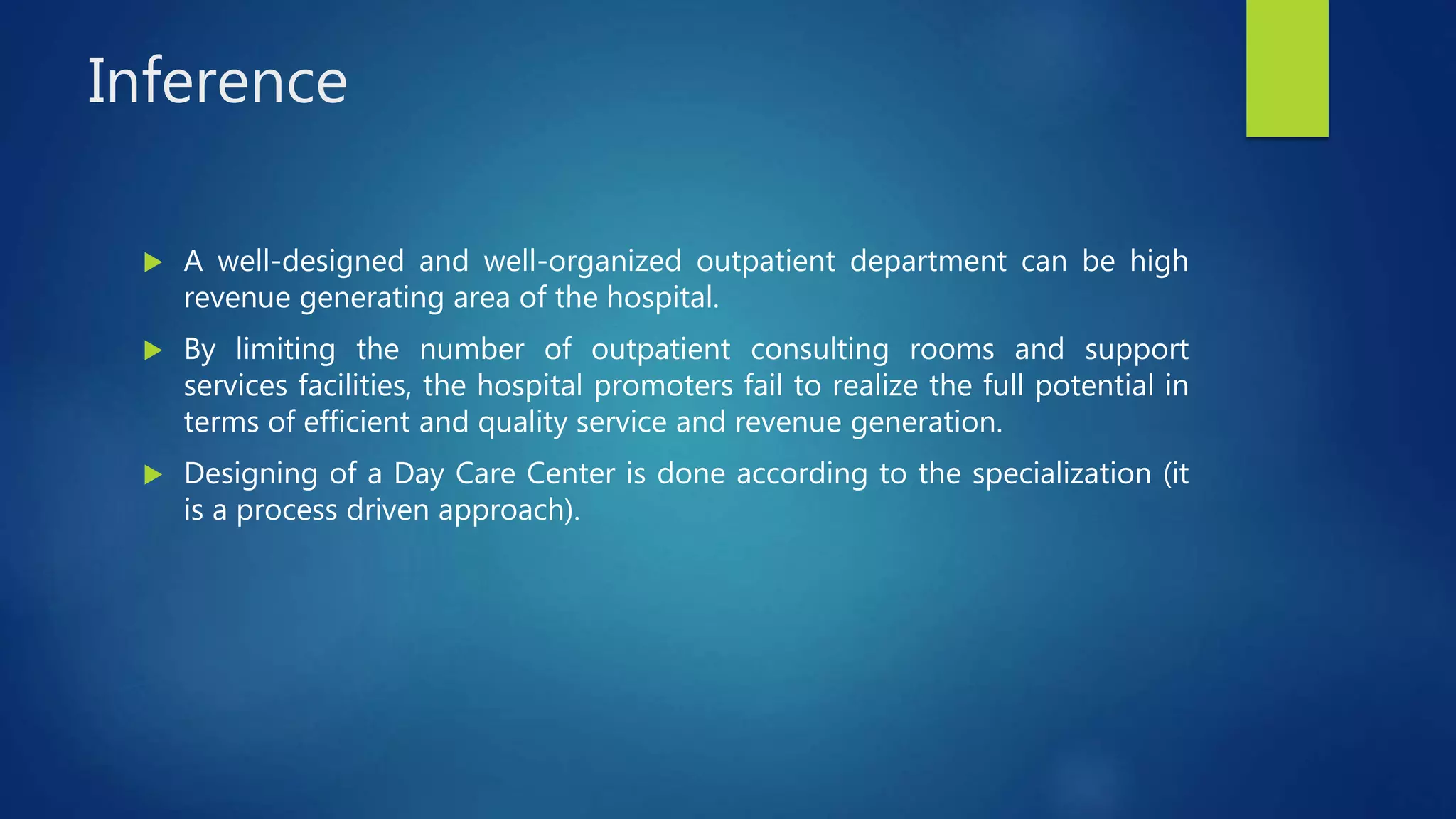 Designing of OPD and day care services | PPTX