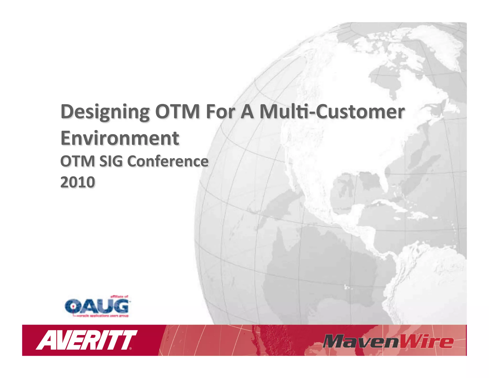 Designing OTM for a Multi-Customer Environment | PDF