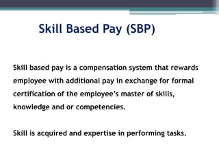 Designing performance & skill based pay system group5 | PPT