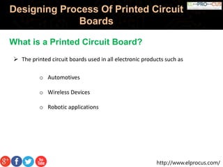 Designing process of printed circuit boards | PPTX