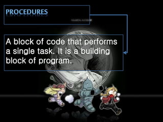 Designing programs using procedures | PPTX