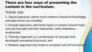 DESIGNING SCHOOL CURRICULUM APPROACHES.pptx